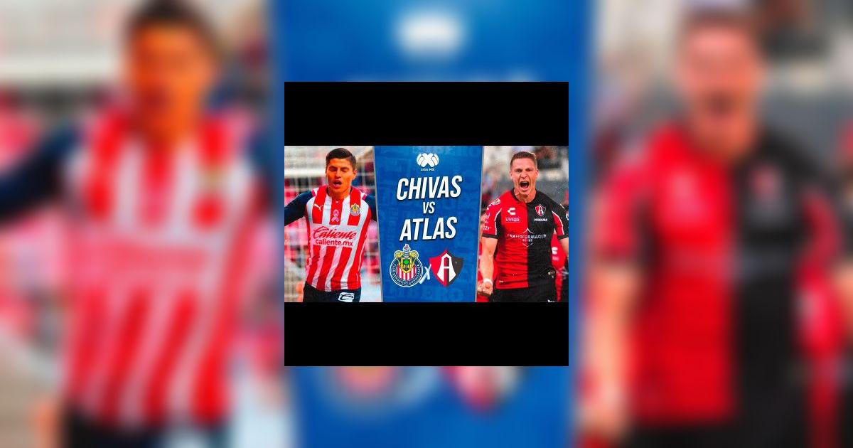 Chivas vs Atlas EN VIVO por Liga MX: partido minuto a minuto