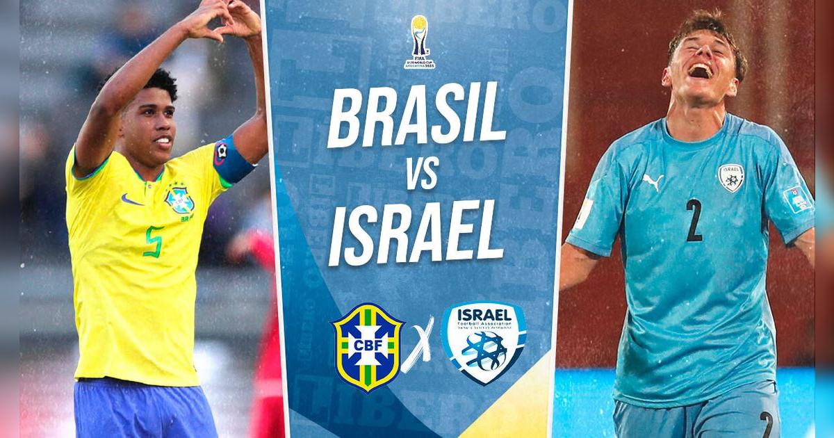 Brasil vs Israel EN VIVO por Mundial Sub 20: partido minuto a minuto
