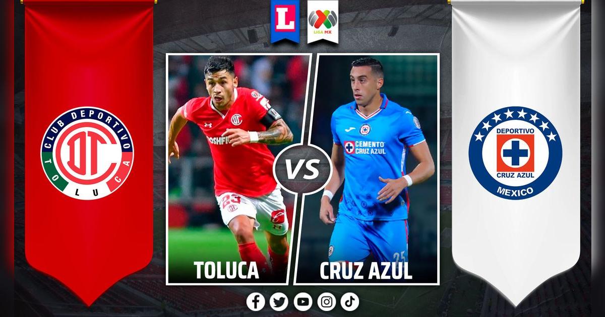 Toluca vs Cruz Azul EN VIVO por Liga MX vía Las Estrellas y TUDN: cuándo juega, horario, canal ...