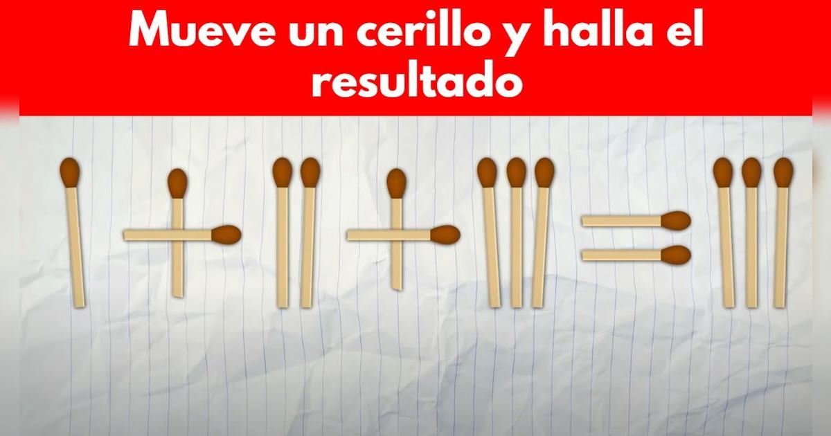Mueve UN cerillo y encuentra el resultado correcto: tienes 10 segundos ...