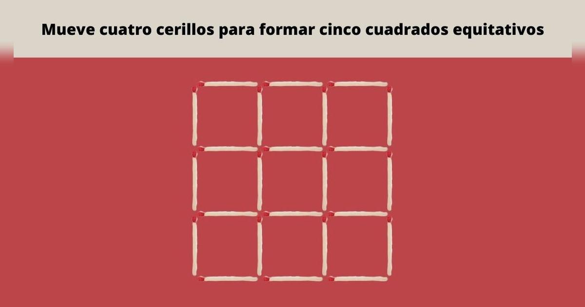 Retira 4 CERILLOS para formar 5 cuadrados equitativos: tienes 7 ...