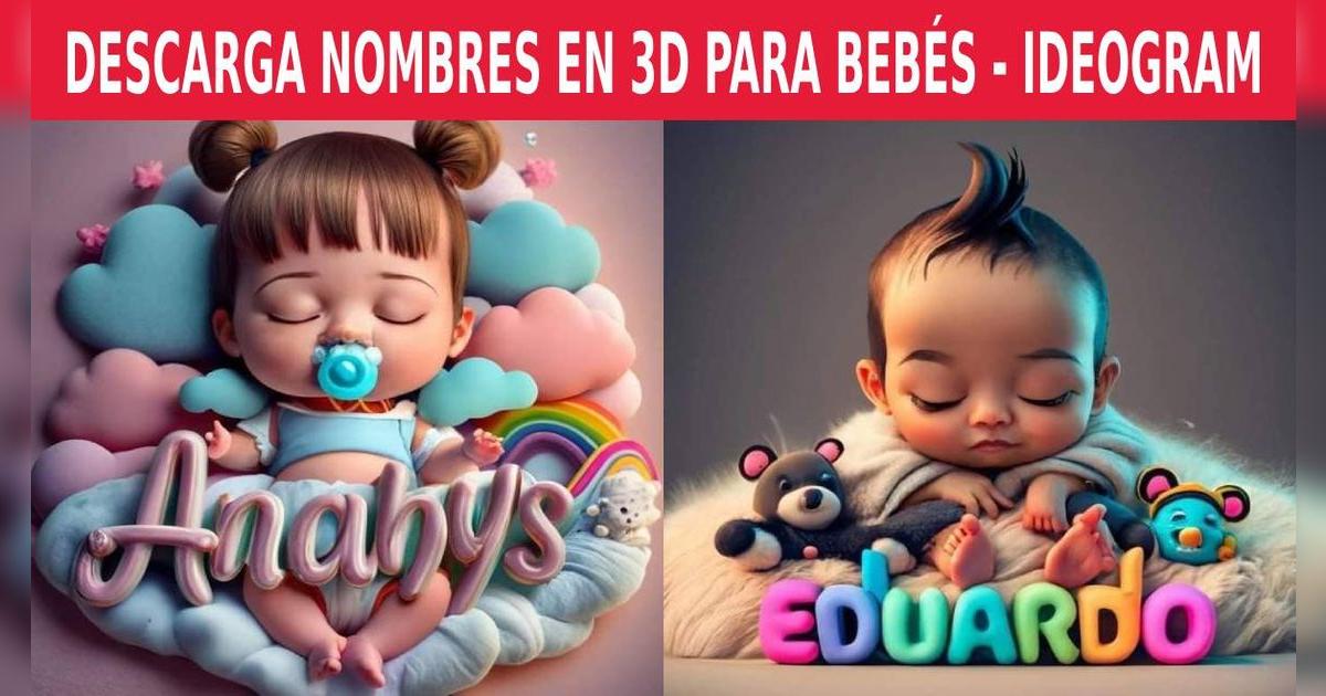 Ideogram: descarga GRATIS 15 nombres en 3D de bebés creados con Inteligencia Artificial | Como ...