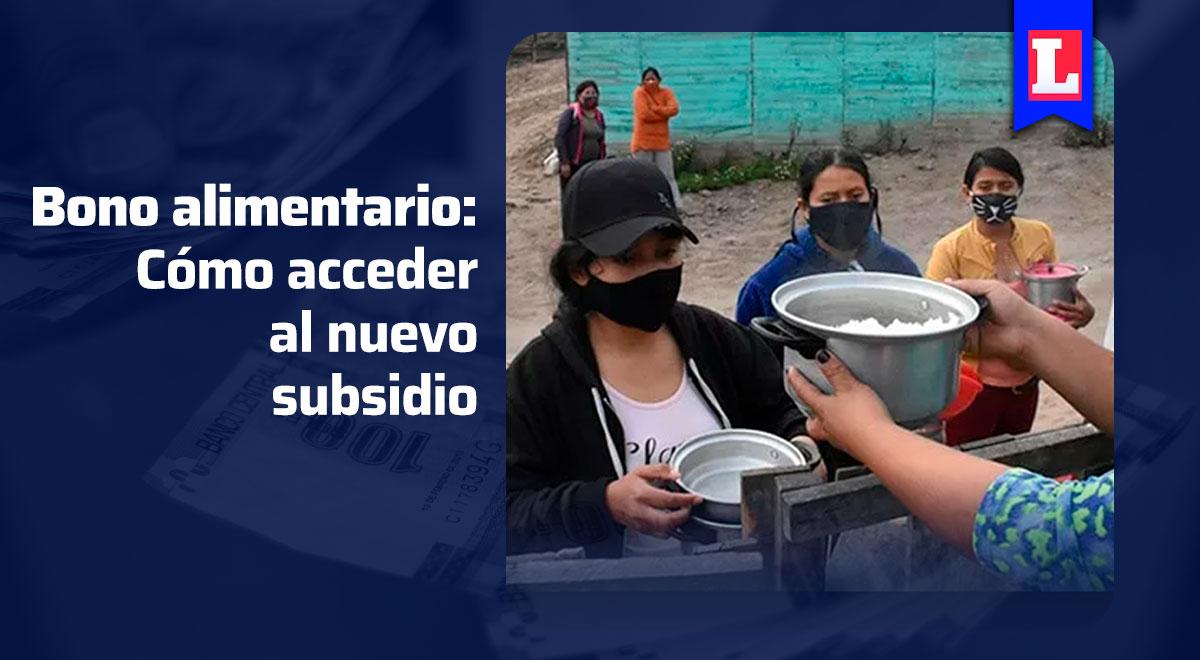 Bono Alimentario 2022: ¿Quiénes son beneficiarios y a cuánto asciende ...