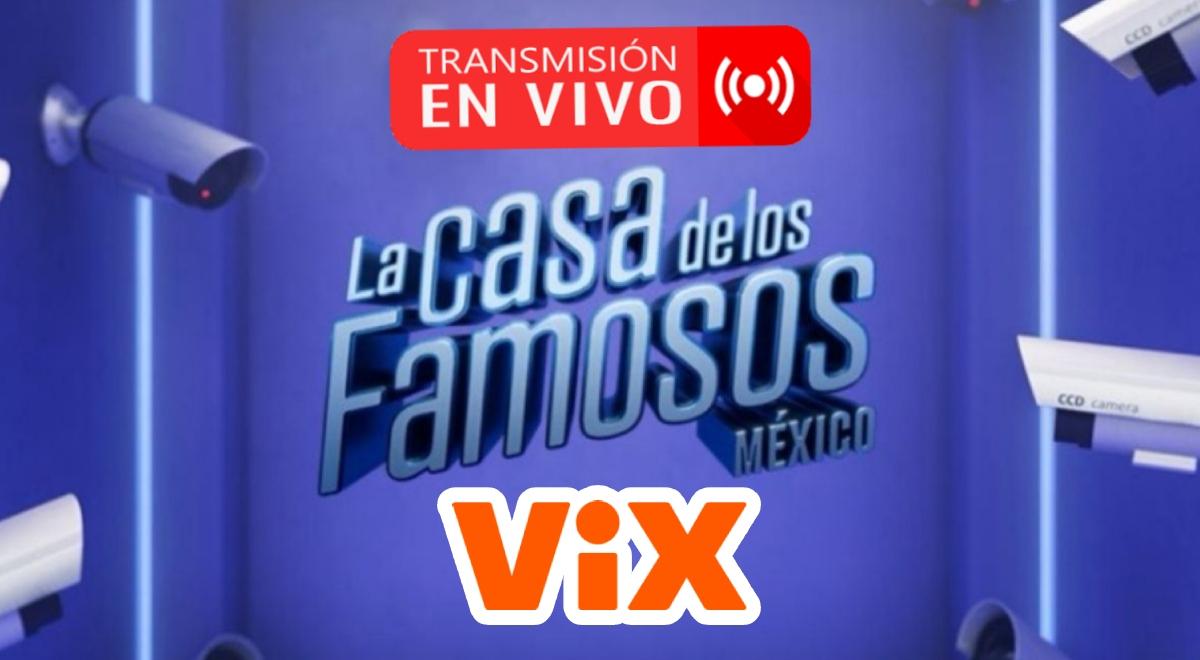 VIX Premium EN VIVO en Internet, ver La Casa de los Famosos GRATIS ...