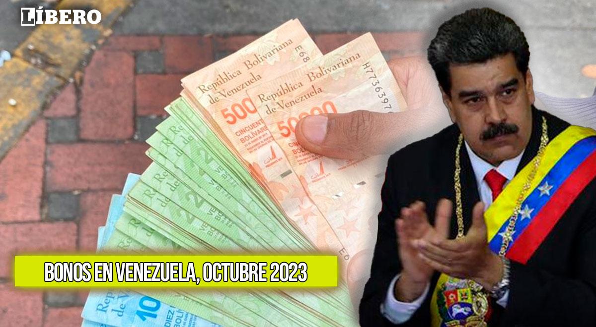 Bonos Venezuela octubre 2023: pension ivss, bono guerra económica ...