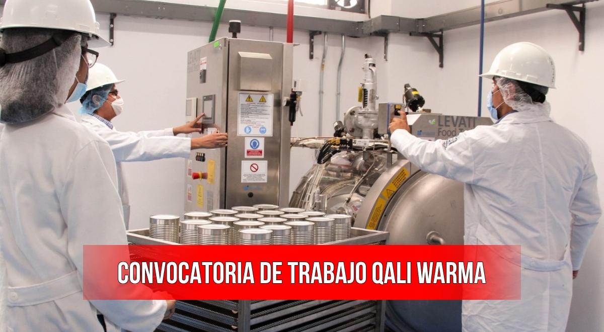 Convocatoria de trabajo Qali Warma 2024 de hasta 5 mil soles: LINK ...