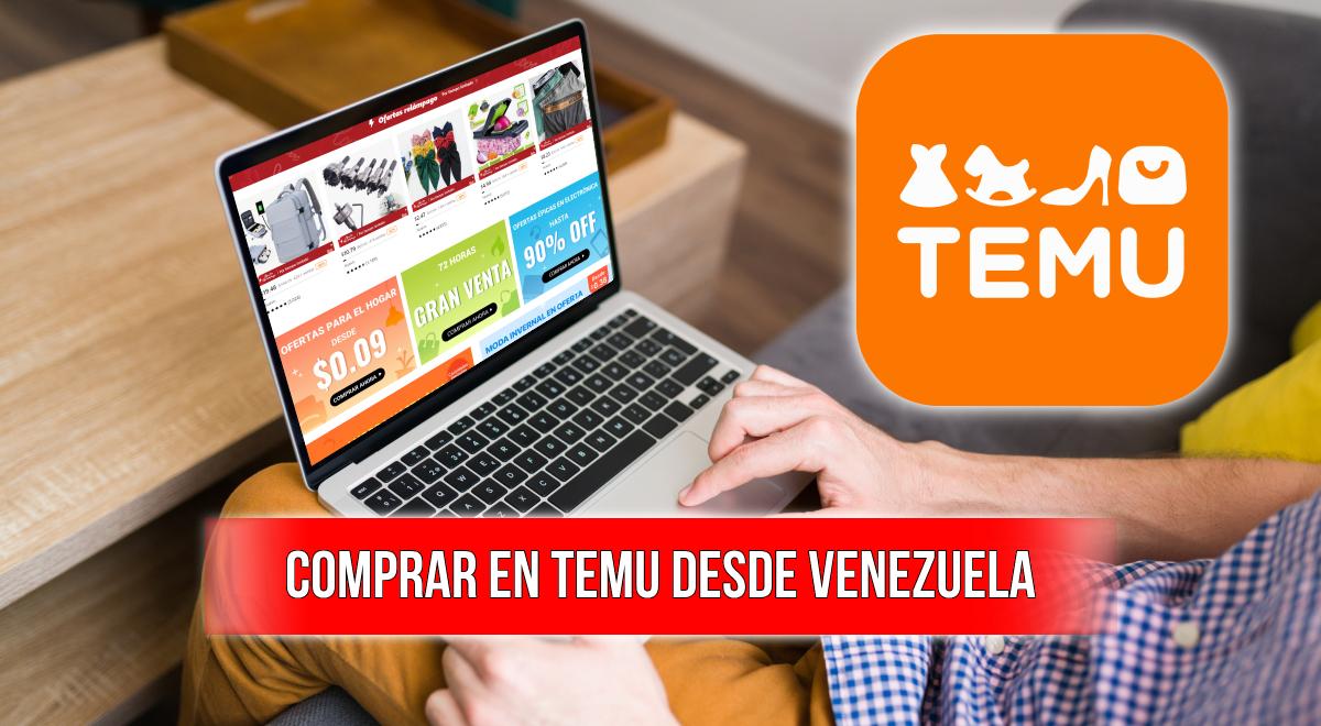 ¿Cómo comprar en Temu desde Venezuela? Guía completa | Cuánto tiempo ...