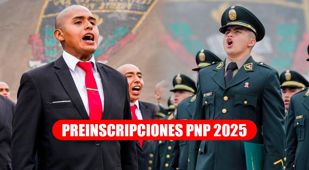 Preinscripción PNP del proceso de Admisión Extraordinario 2025: LINK de ...