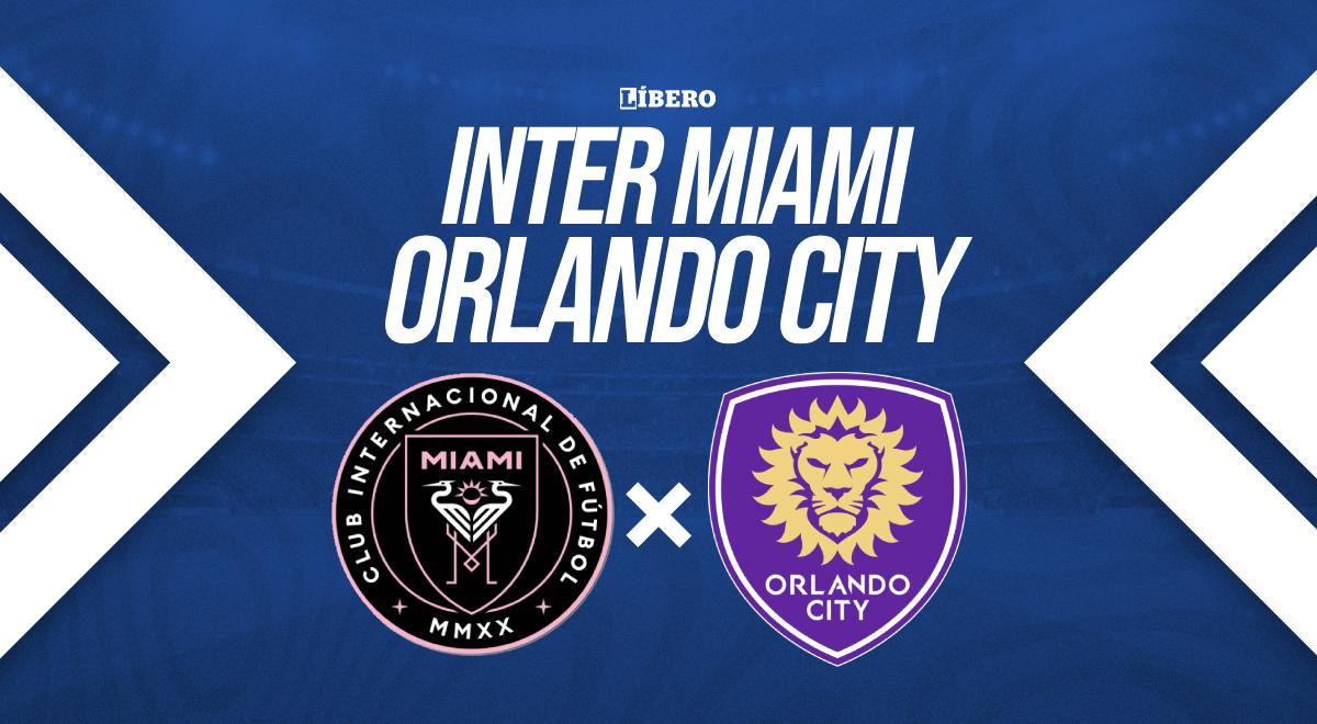 Dónde ver Inter Miami vs Orlando City EN VIVO LIVE STREAM y qué canal ...