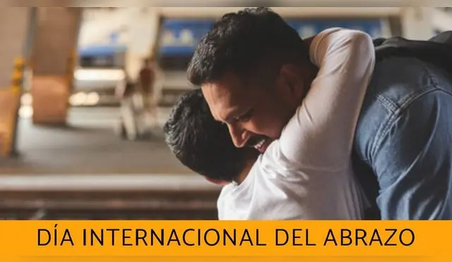 Día Internacional del Abrazo: las mejores frases e imágenes para dedicar HOY 21 de enero