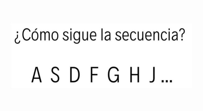 ¿Qué sigue? Completa correctamente la secuencia A, S, D, F, G, H, J...