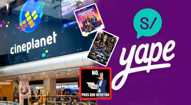 Yape ofrece entradas a solo S/7.90 en Cineplanet de lunes a domingo ...
