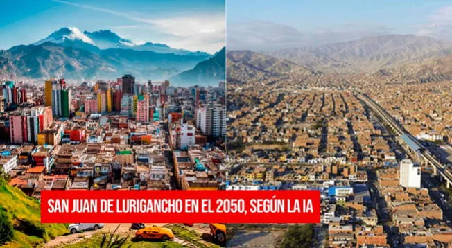Así sería San Juan de Lurigancho en el 2050, según la Inteligencia Artificial | ideogram | IA ...