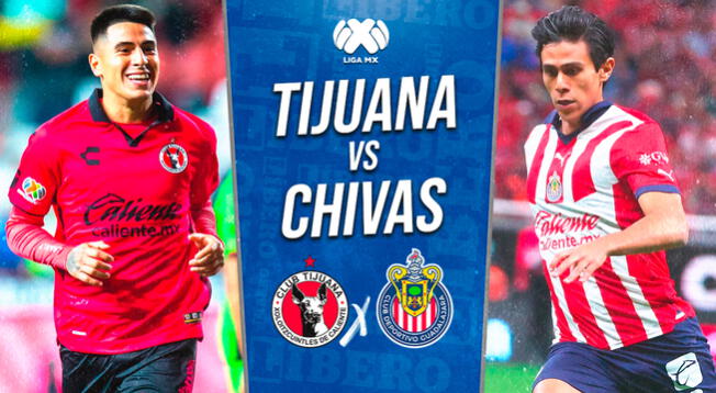 Chivas vs Tijuana EN VIVO Fox Sports, Roja directa y VIX Premium GRATIS por Liga MX: a qué hora ...