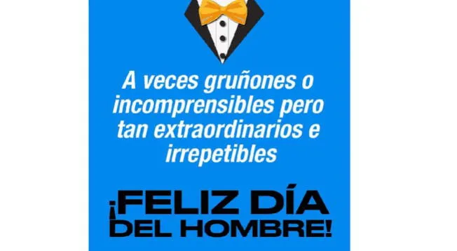 Día del Hombre HOY: descarga AQUÍ las más divertidas imágenes para ...